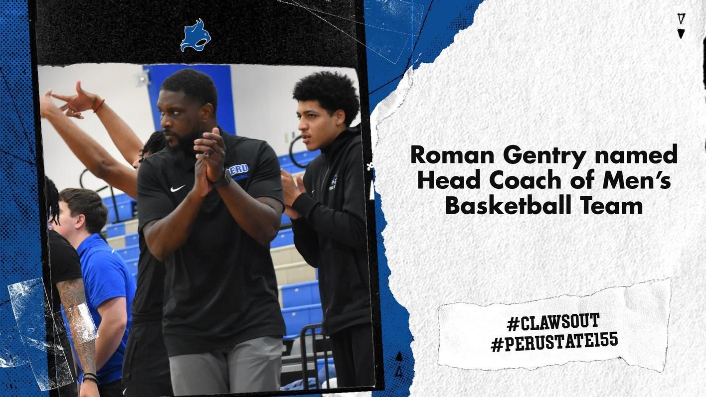 Peru State Athletics announce Roman Gentry as men’s basketball head ...
